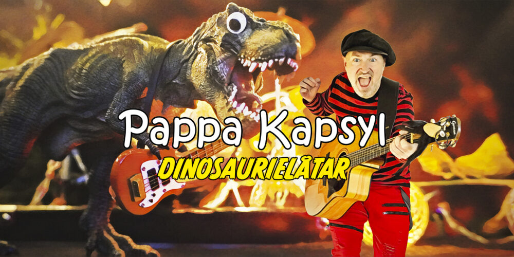 Pappa Kapsyl - Dinosaurielåtar | Draken live